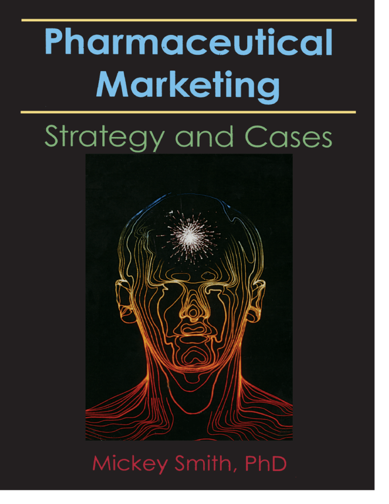 Pharmaceutical Marketing Strategy and Cases Textbook