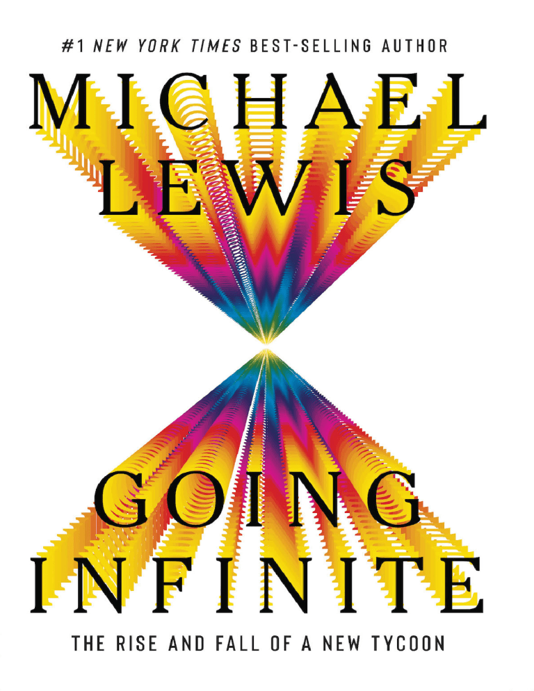 Going Infinite by Michael Lewis | FTX Rise & Fall