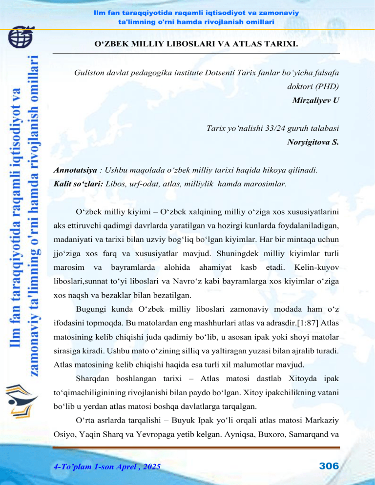 O'zbek Milliy Liboslari va Atlas Matosi Tarixi