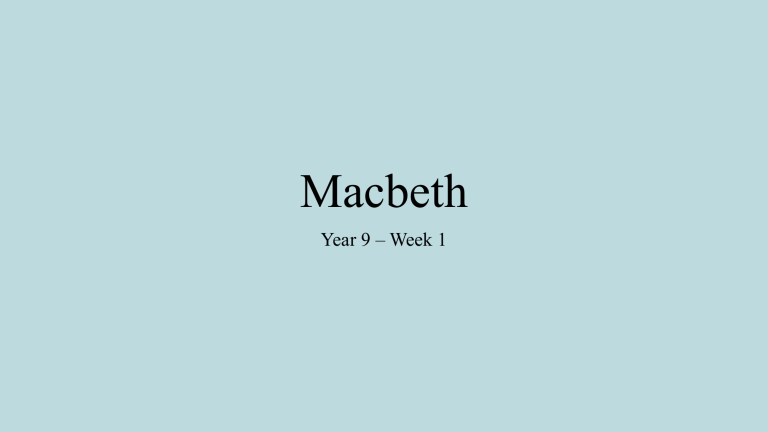 Macbeth Year 9 Lesson Plan | Act 1 Analysis
