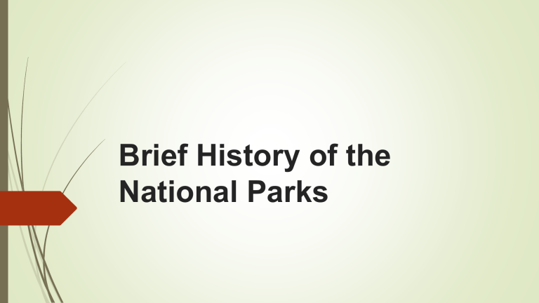 Brief History of National Parks