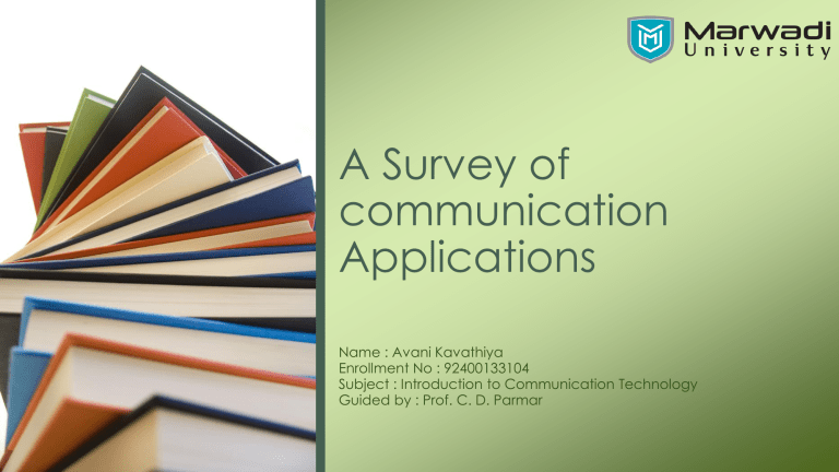 Survey of Communication Applications