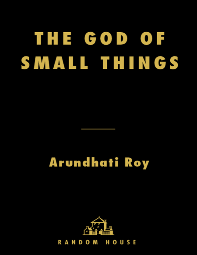The God of Small Things by Arundhati Roy | Novel Analysis