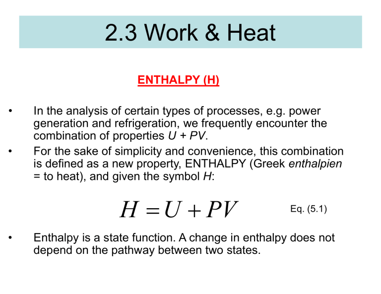 Enthalpy in Thermodynamics: Definition & Applications