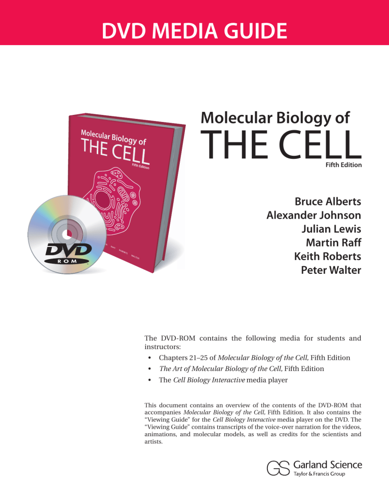 DVD Media Guide: Molecular Biology of the Cell 5th Ed