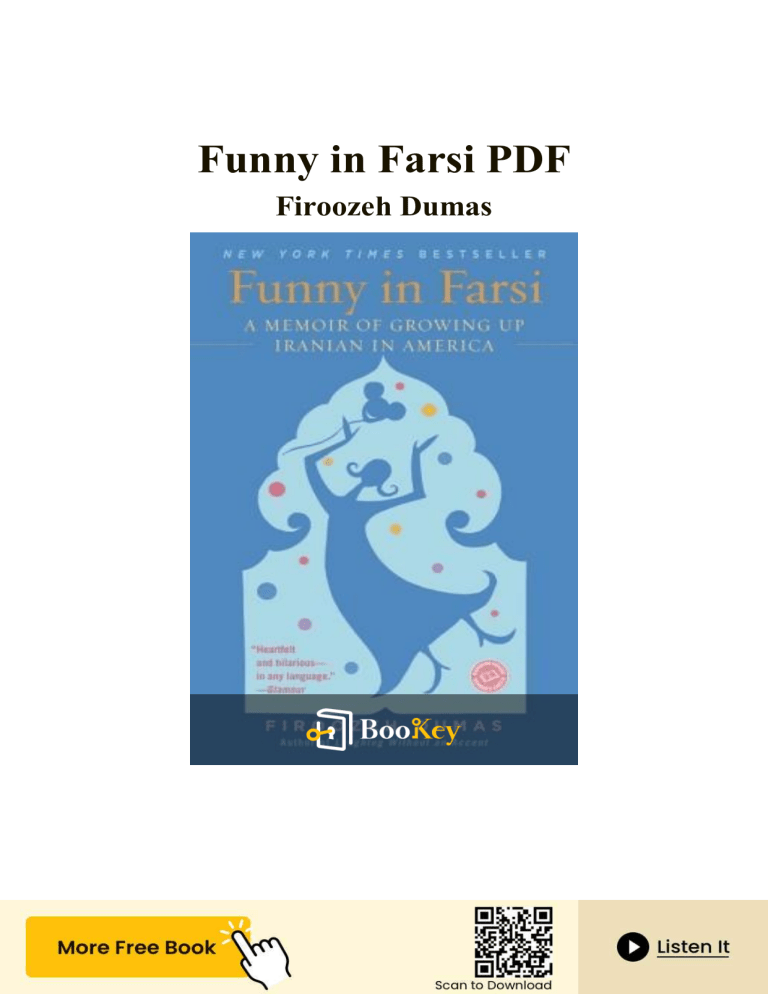 Funny in Farsi Summary: A Memoir of Growing Up Iranian in America