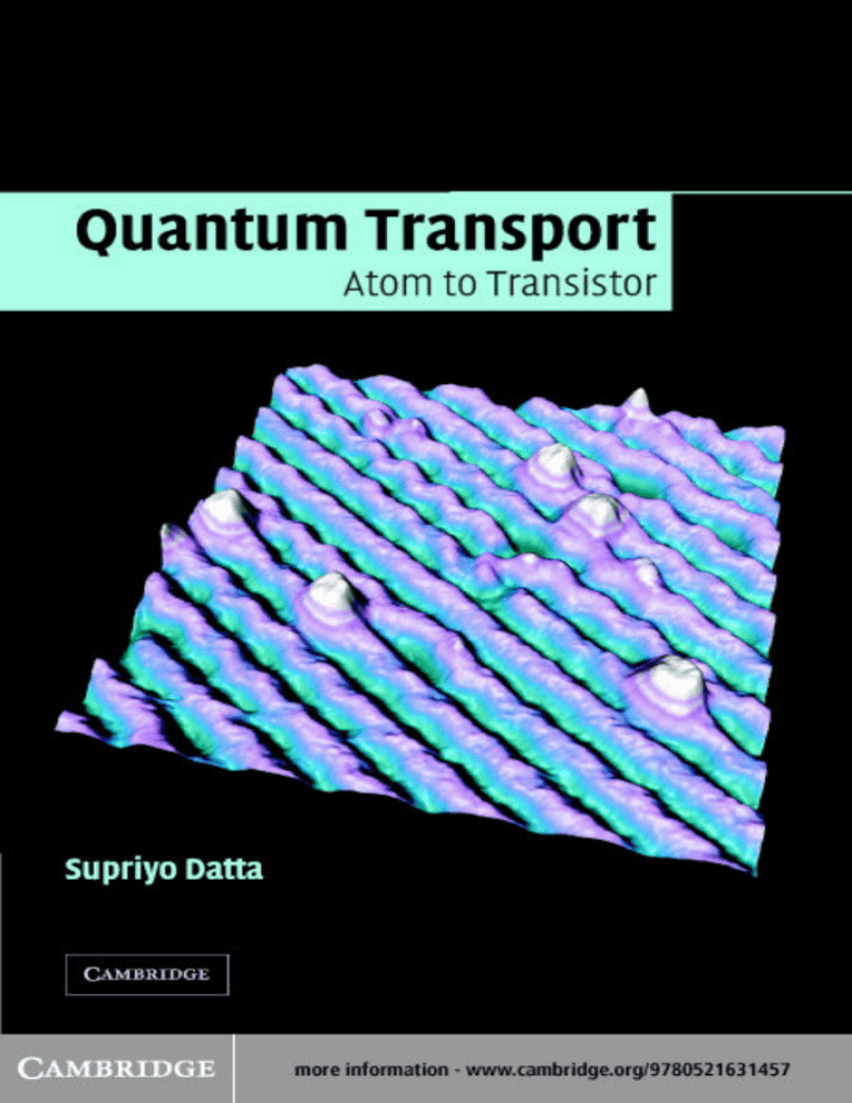 Quantum Transport: Atom to Transistor