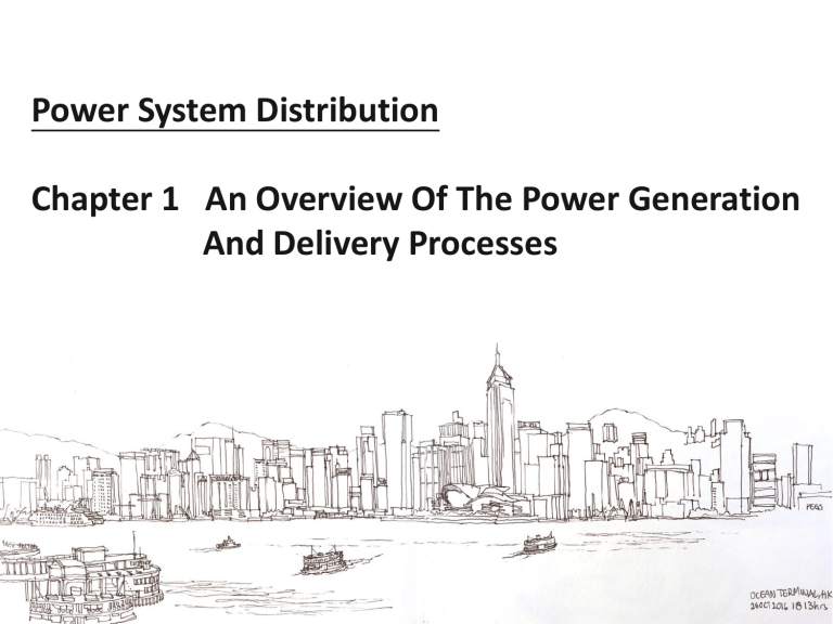 Power System Distribution: Overview of Generation & Delivery
