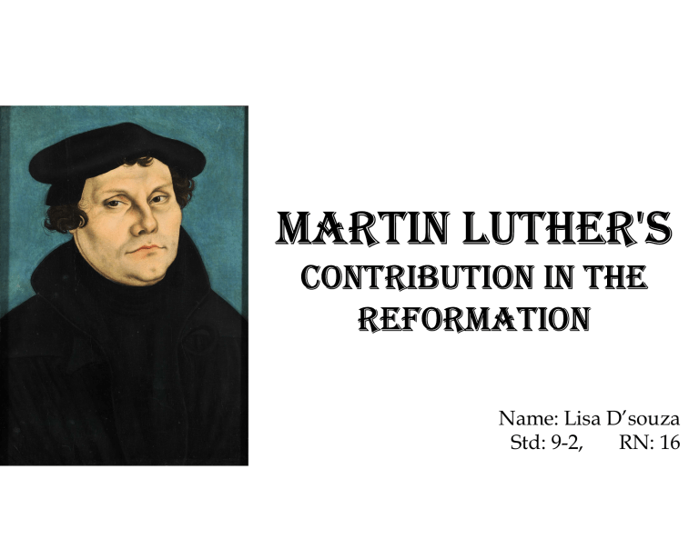 Martin Luther's Contribution to the Reformation