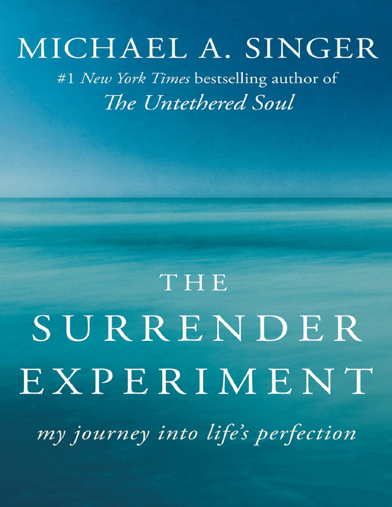 The Surrender Experiment by Michael A. Singer