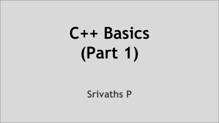 C++ Basics Part 1: Introduction to Programming