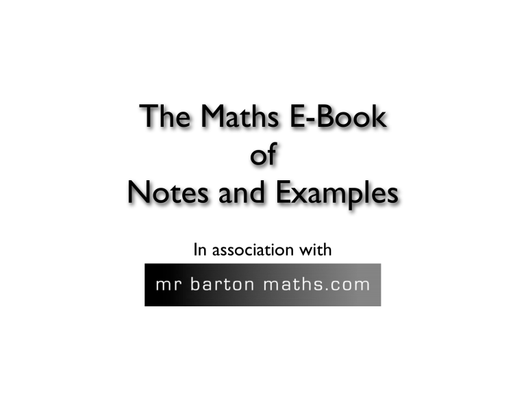 The Maths E-Book: Notes & Examples for High School
