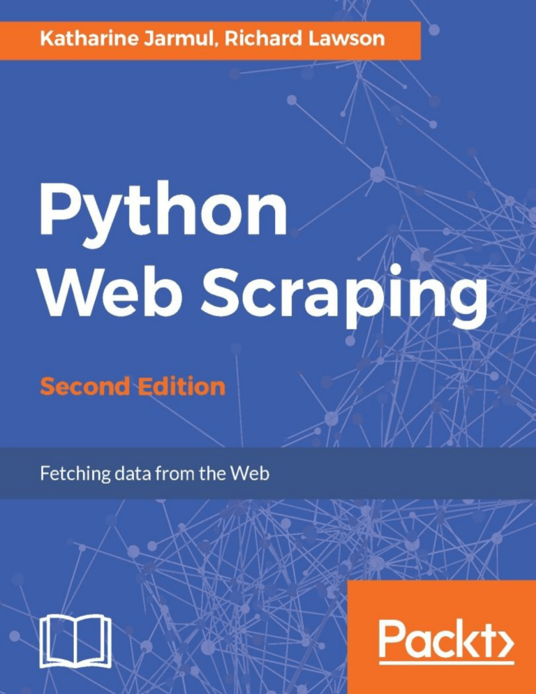 Python Web Scraping Second Edition: Fetching Data from the Web