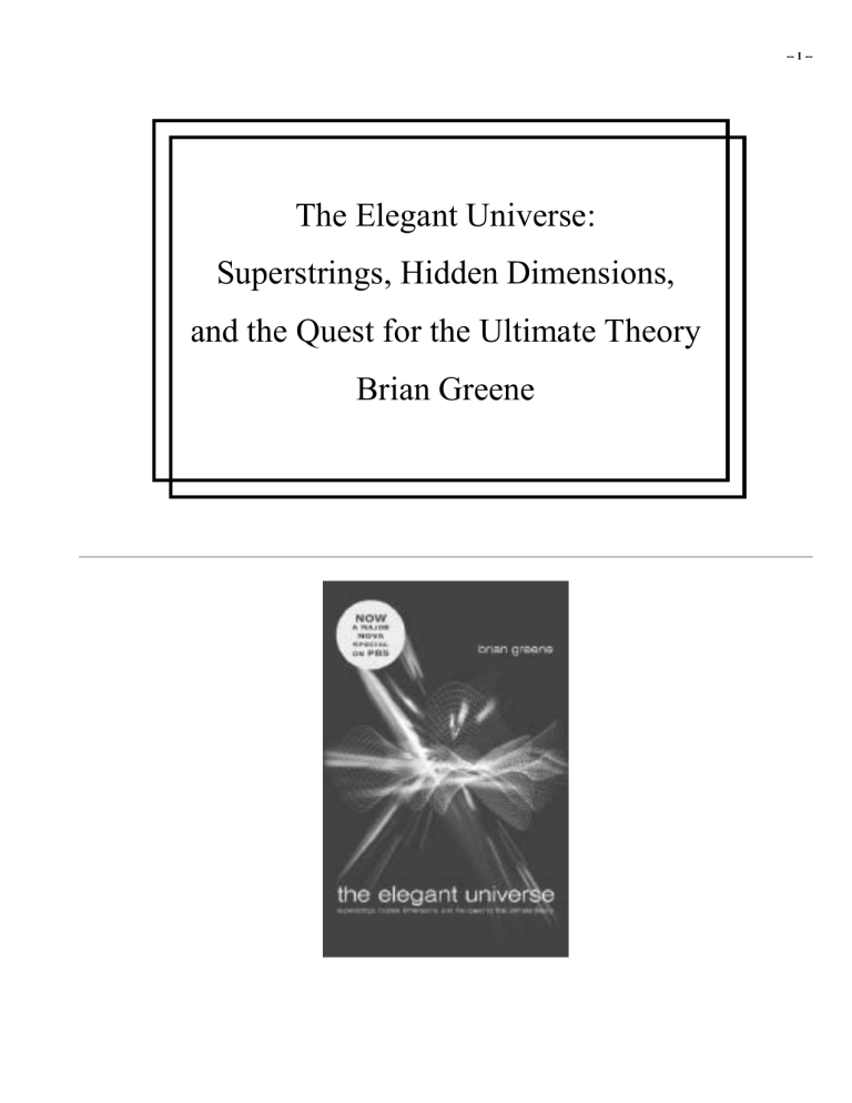The Elegant Universe: Superstrings, Hidden Dimensions, and the Quest ...