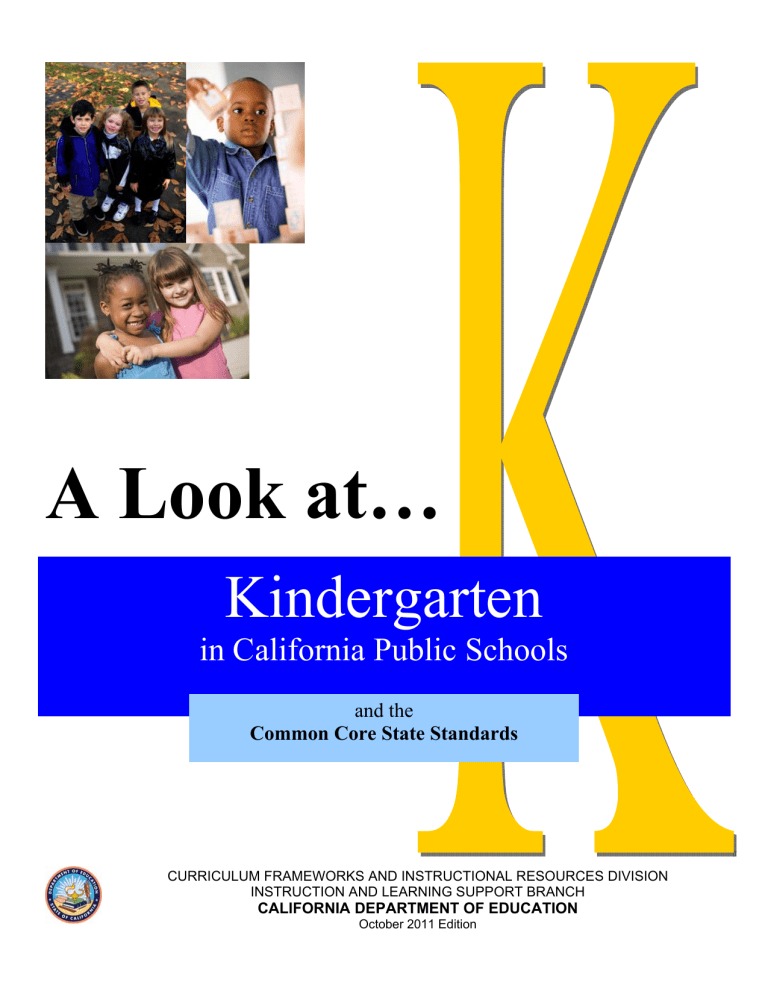 California Kindergarten Curriculum Framework & Common Core Standards