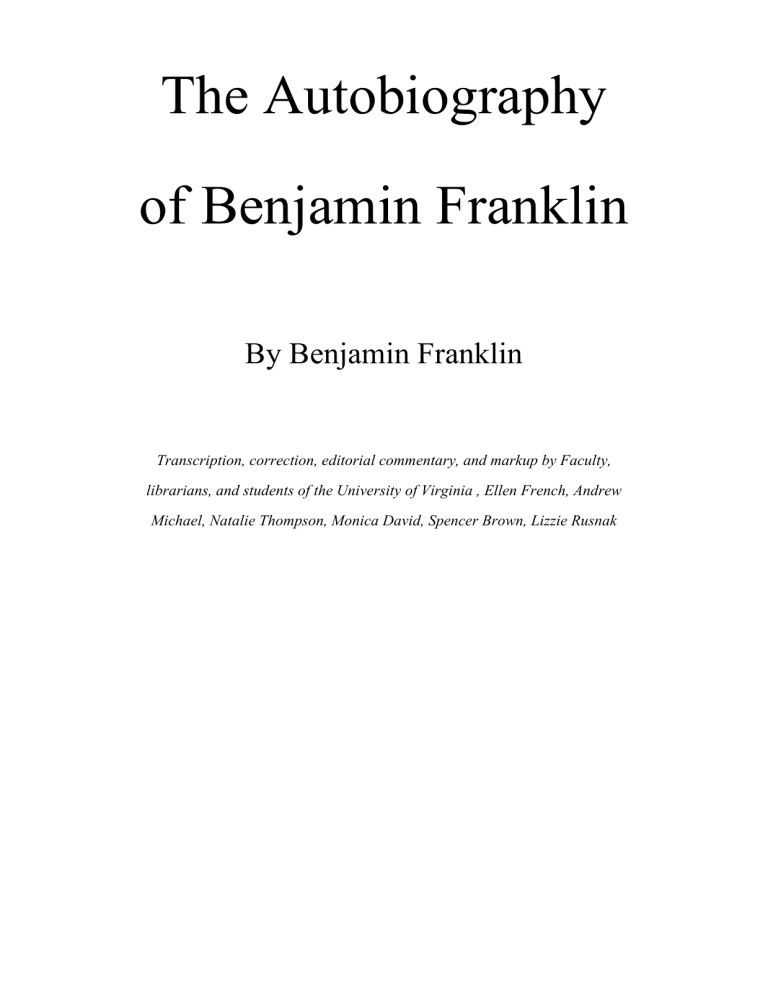 The Autobiography of Benjamin Franklin: Complete Text