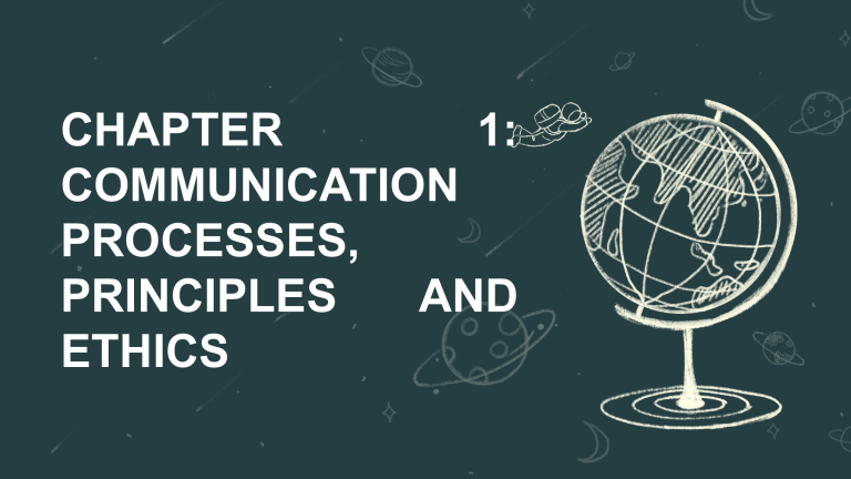 Communication Processes, Principles, and Ethics: Educational Guide
