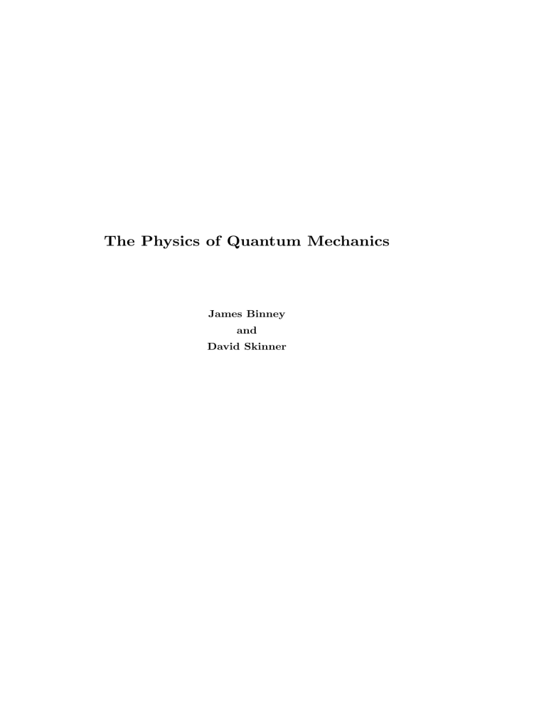 The Physics of Quantum Mechanics Textbook
