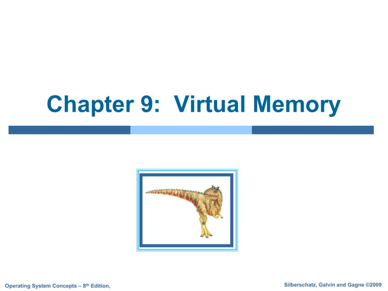 Virtual Memory Chapter 9
