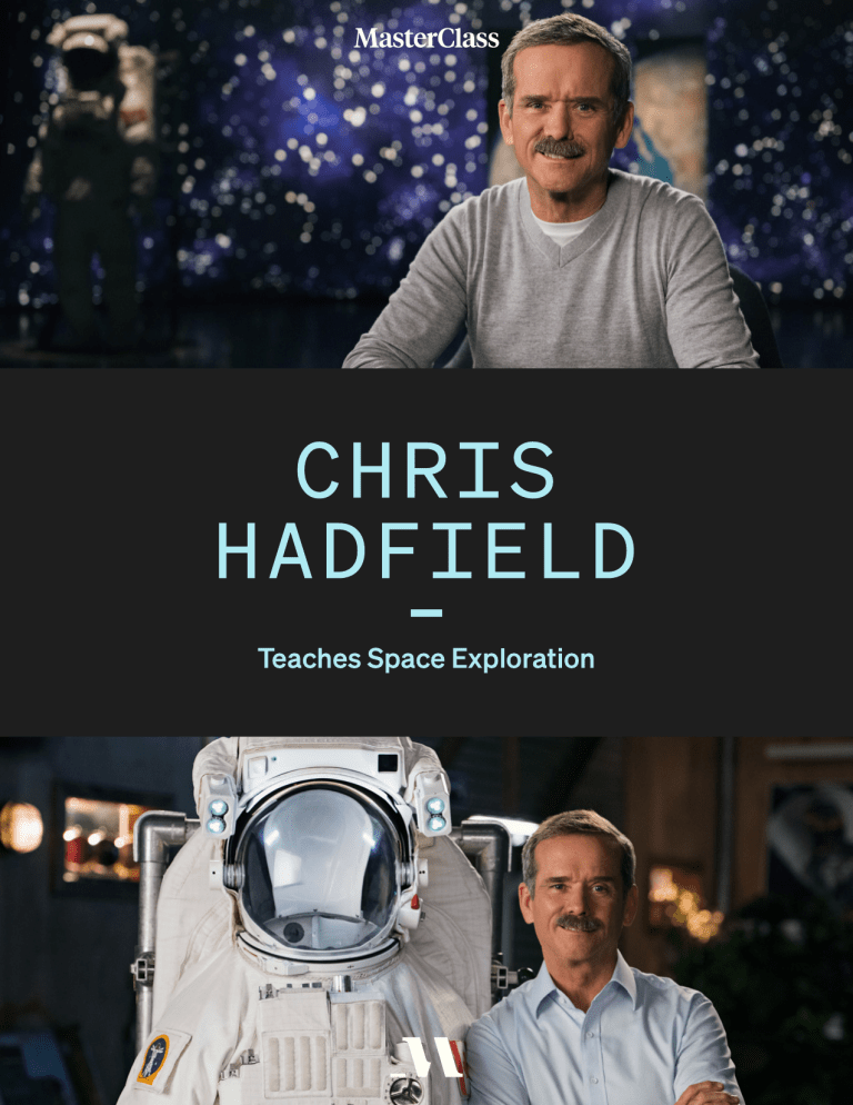 Chris Hadfield Space Exploration Class Guide: Training to Mars