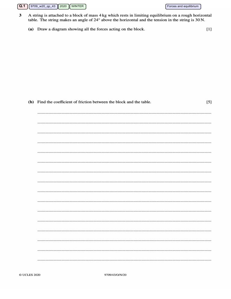 Cambridge A Level Maths Forces Equilibrium 2020 Winter Paper 43