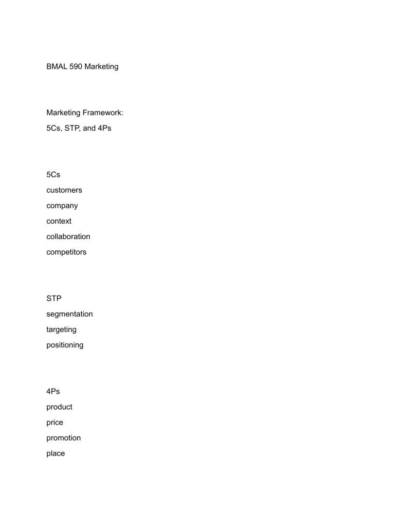 BMAL 590 Marketing: 5Cs, STP, 4Ps Framework
