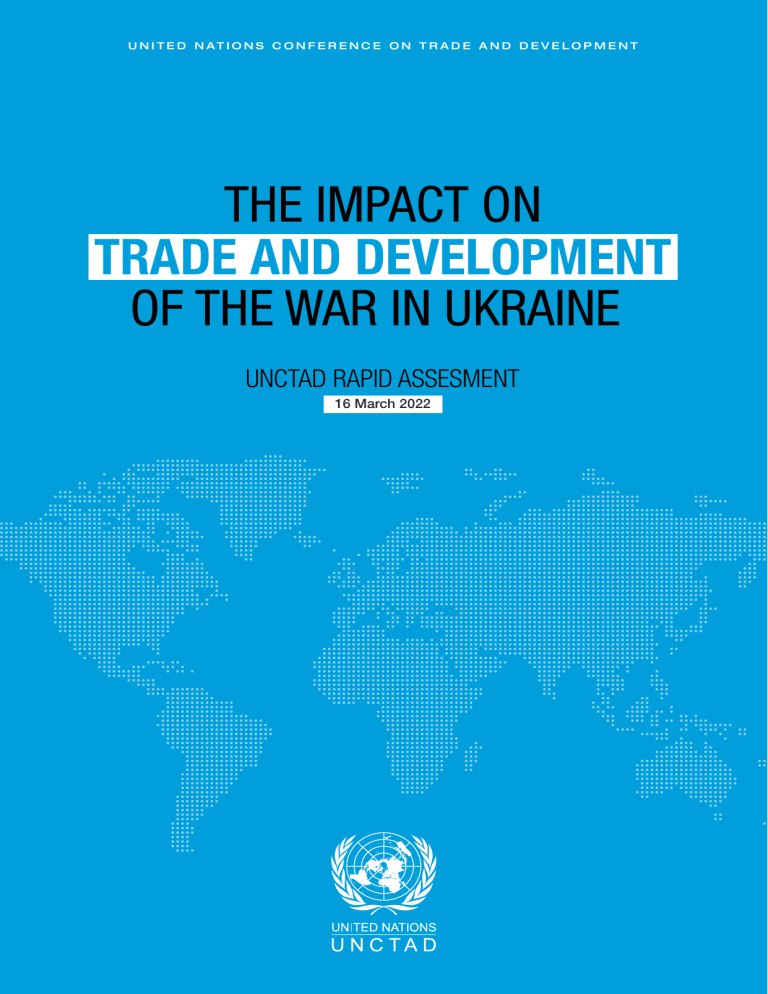 UNCTAD Report: War in Ukraine's Impact on Trade & Development