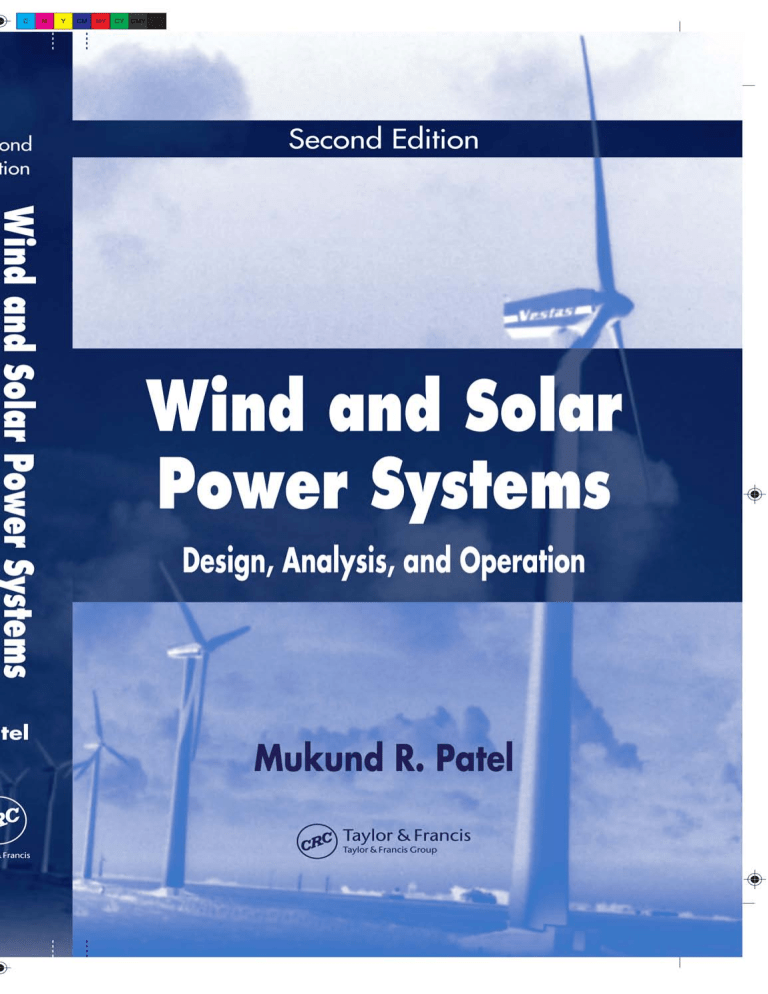 Wind and Solar Power Systems: Design, Analysis, Operation