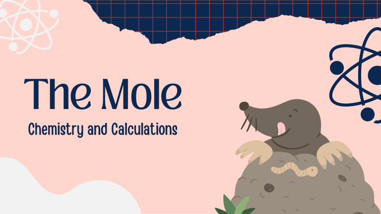 The Mole: Chemistry and Calculations