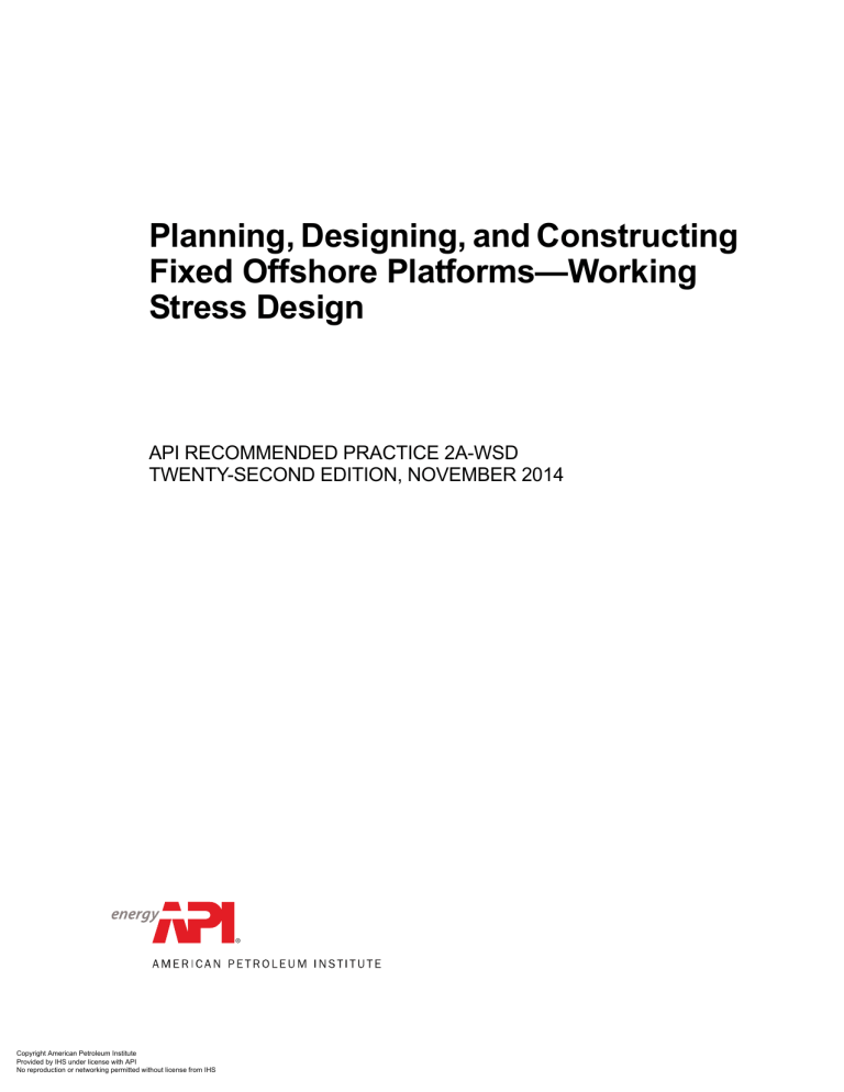 API RP 2A-WSD: Offshore Platform Design Guide
