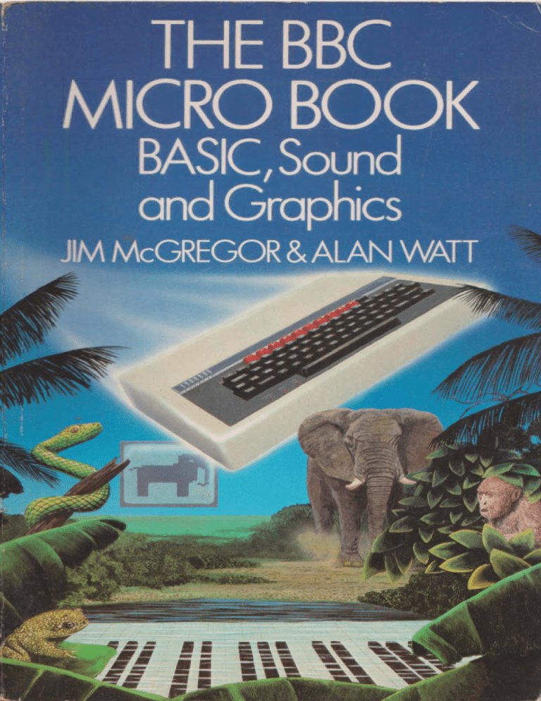 BBC Micro Book: BASIC, Sound & Graphics Guide