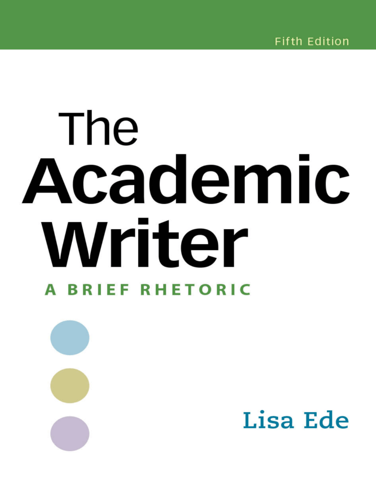 The Academic Writer: A Brief Rhetoric Fifth Edition Textbook