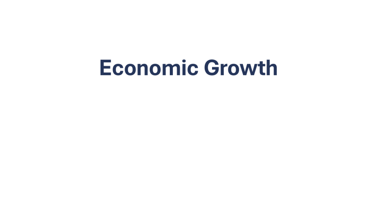 Economic Growth Lecture Notes