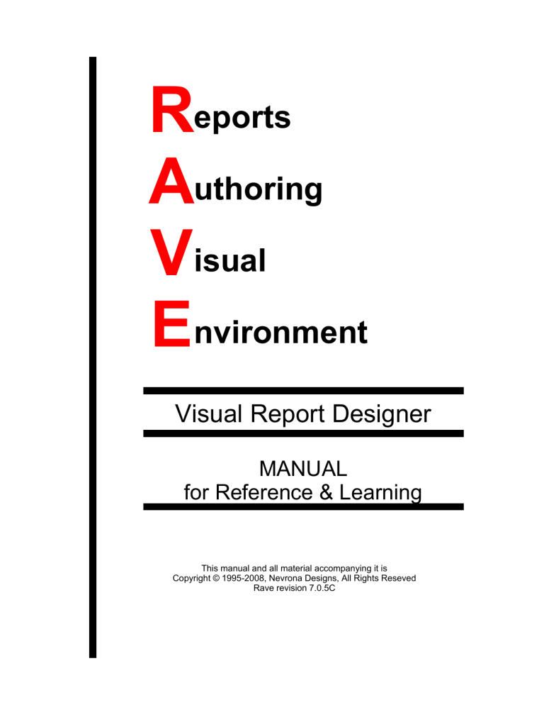 Rave Reports 7.0.5C Visual Designer Manual - Nevrona Designs