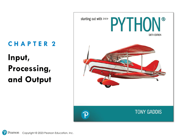 Chapter 2: Input, Processing, and Output - Python Programming Basics
