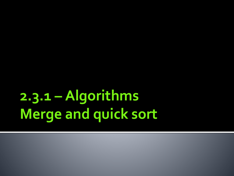 Merge Sort and Quick Sort Algorithms Guide