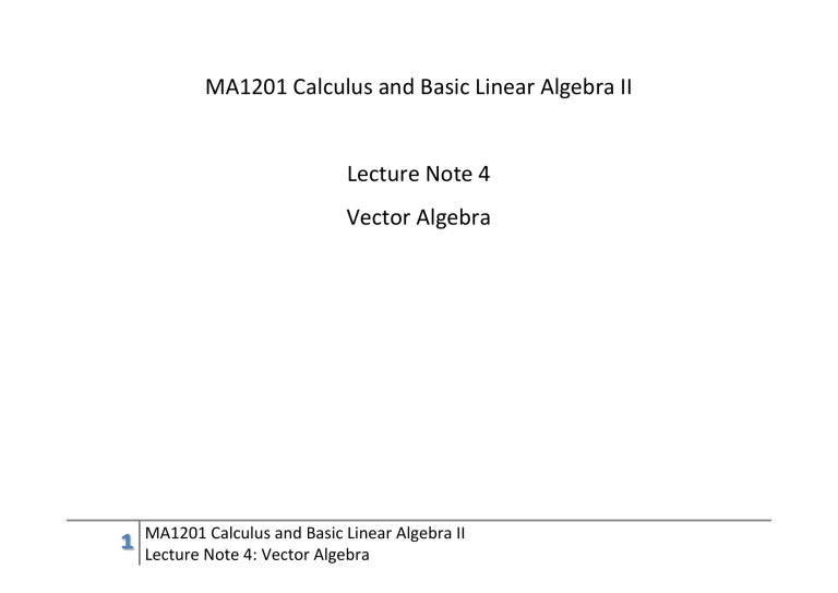 MA1201 Vector Algebra Lecture Notes: Calculus & Linear Algebra