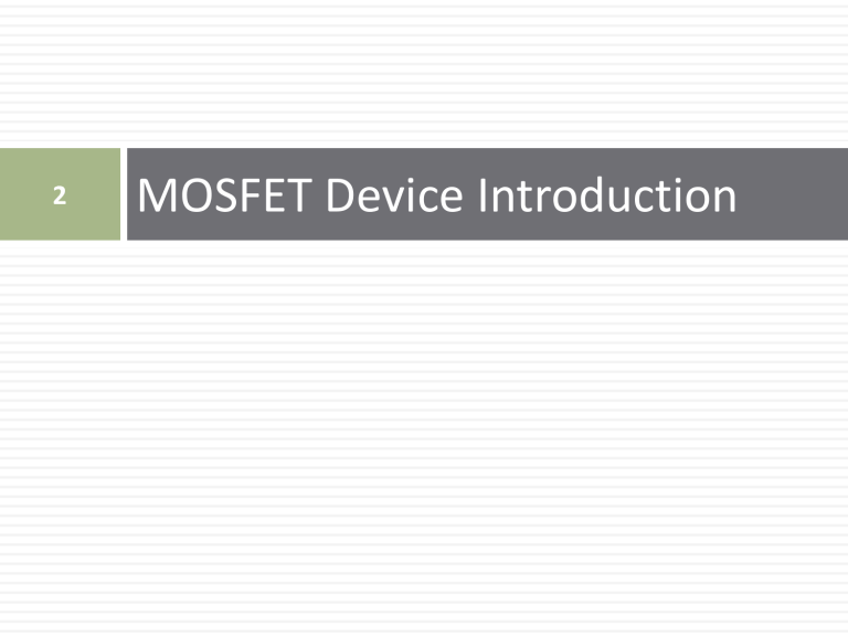 MOSFET Device Introduction and Analysis