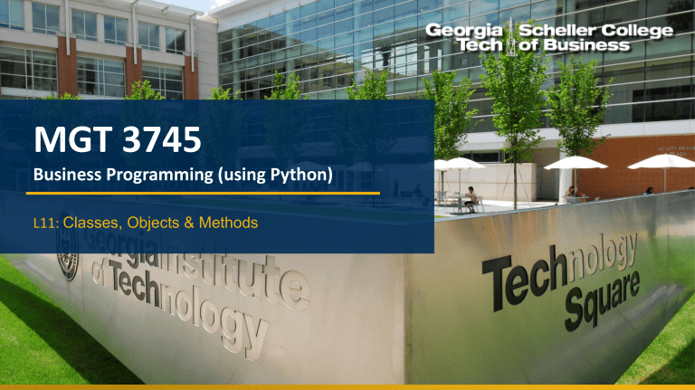 MGT 3745 L11: Classes, Objects & Methods in Python