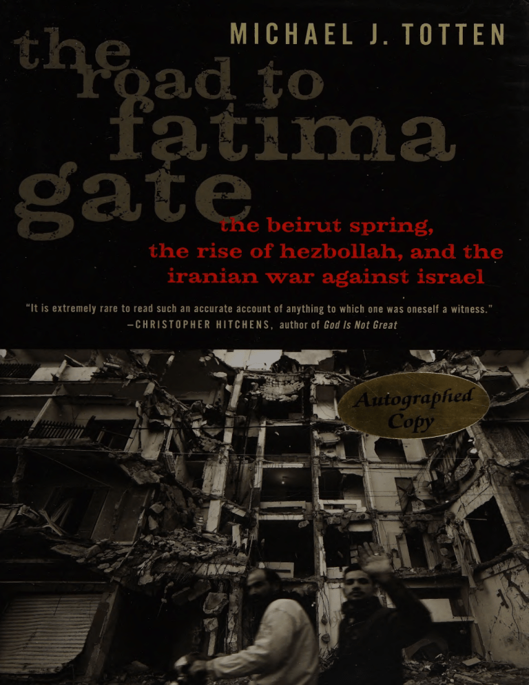 The Road to Fatima Gate: Beirut Spring & Hezbollah's Rise
