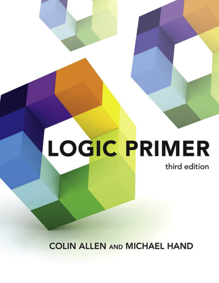 Logic Primer Third Edition: Sentential & Predicate Logic Textbook
