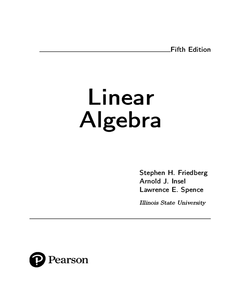 Linear Algebra 5th Edition Textbook by Friedberg Insel Spence