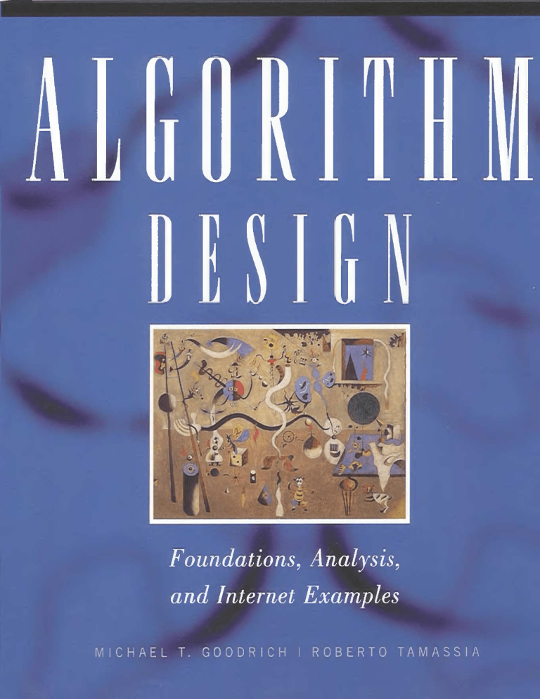 Algorithm Design: Analysis, Data Structures, Internet Examples