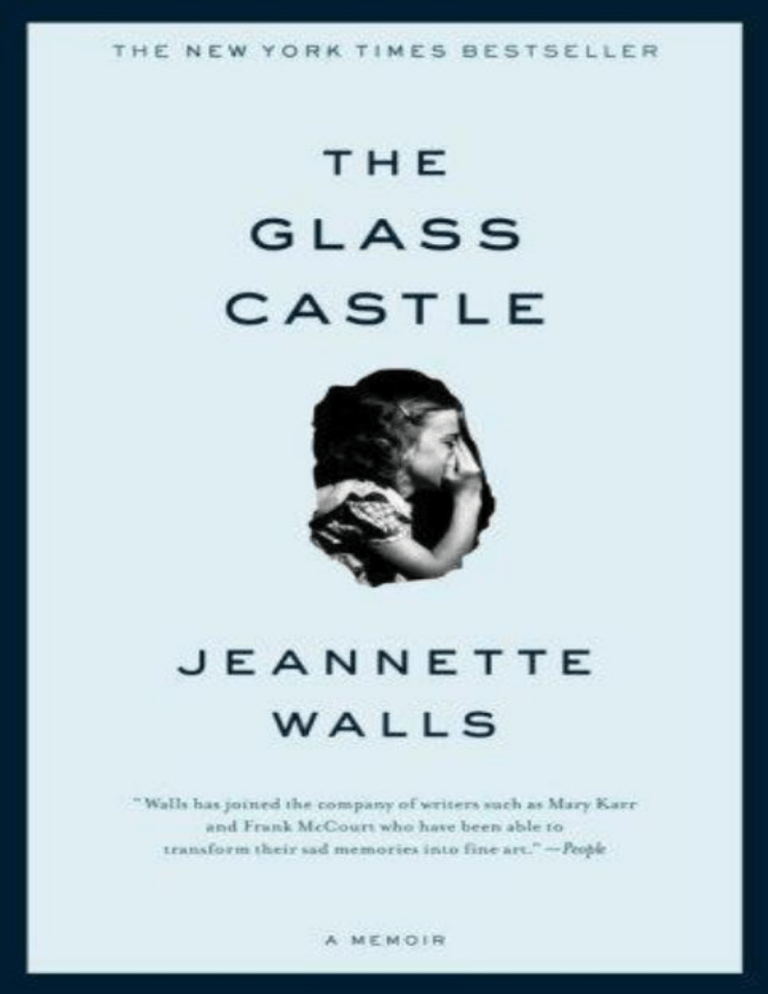The Glass Castle: A Memoir by Jeannette Walls