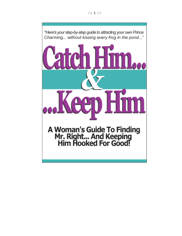 Catch Him And Keep Him: Dating Advice for Women