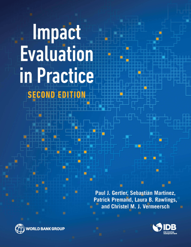 Impact Evaluation in Practice: A Guide for Development