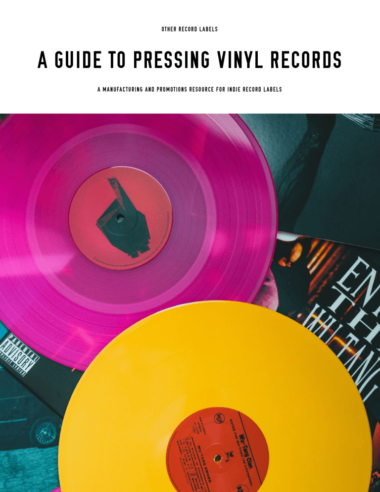 A Guide to Pressing Vinyl Records for Indie Labels