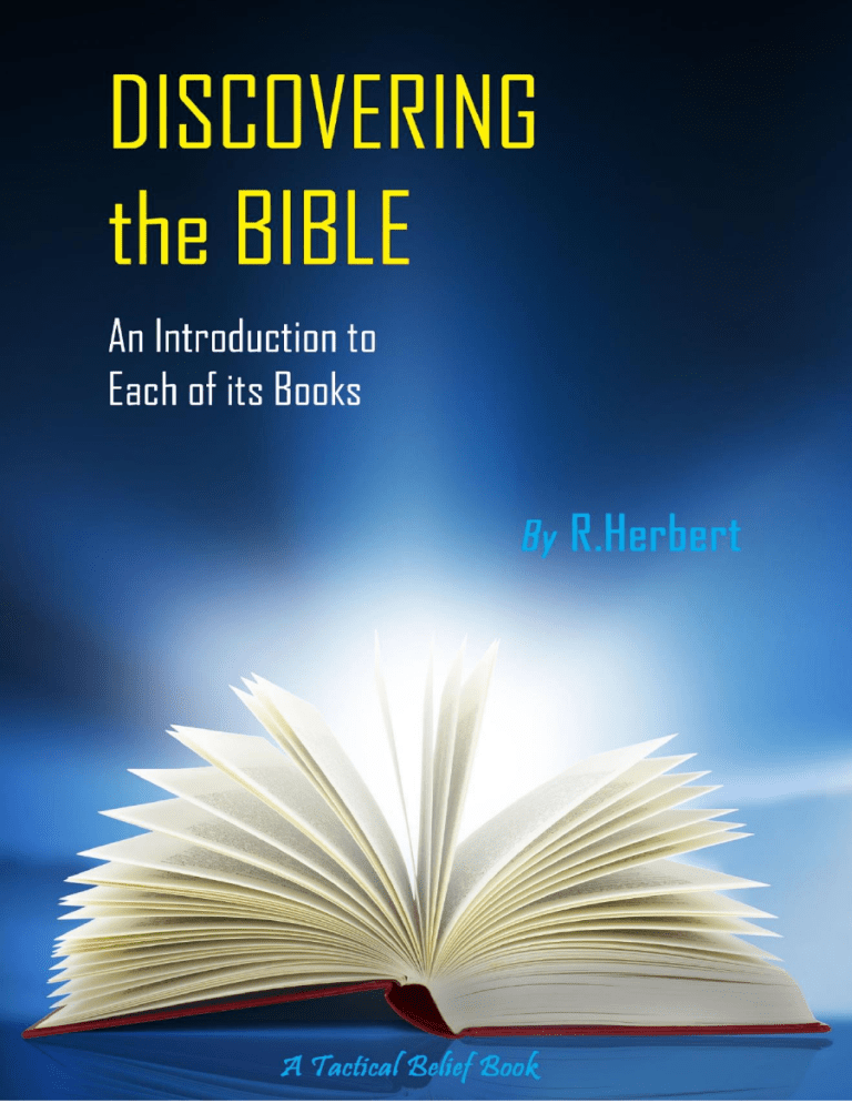Discovering the Bible: Introduction to Each Book by R. Herbert