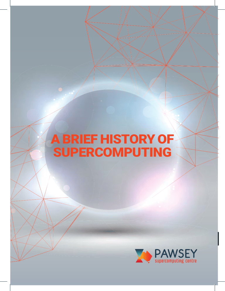 A Brief History of Supercomputing