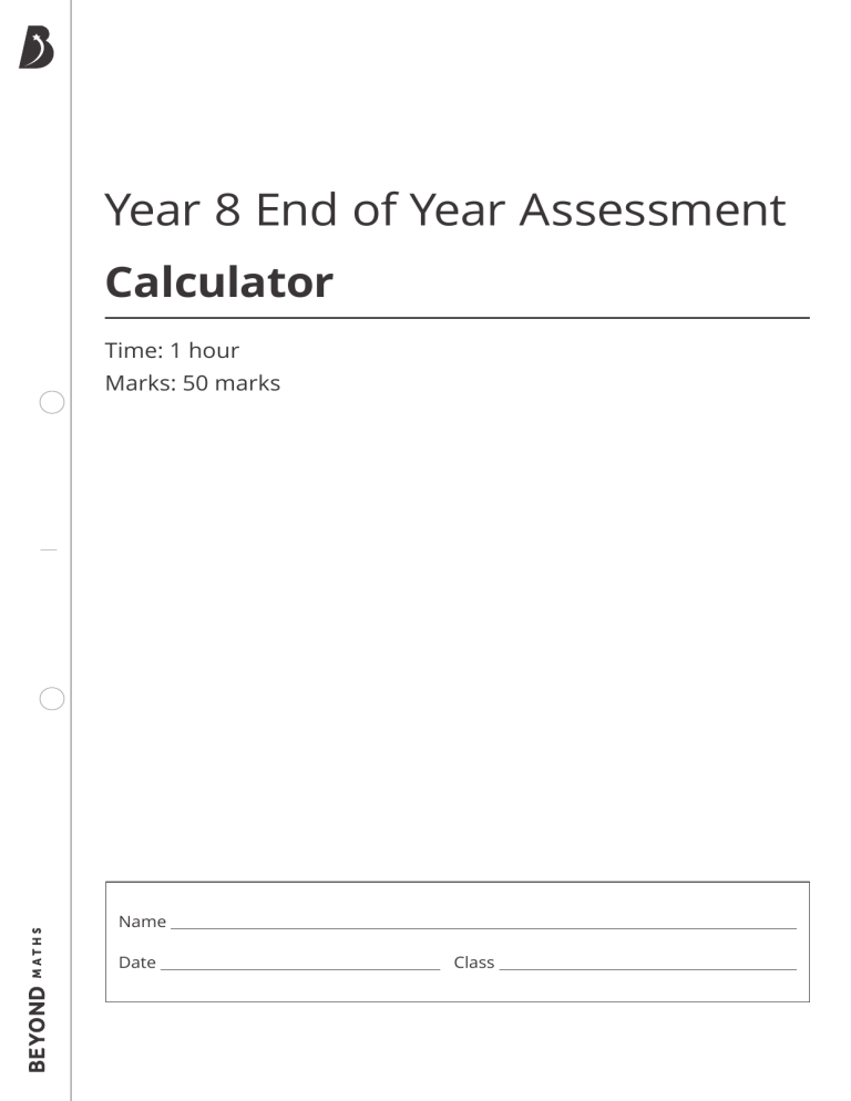 Year 8 End of Year Math Assessment (Calculator)